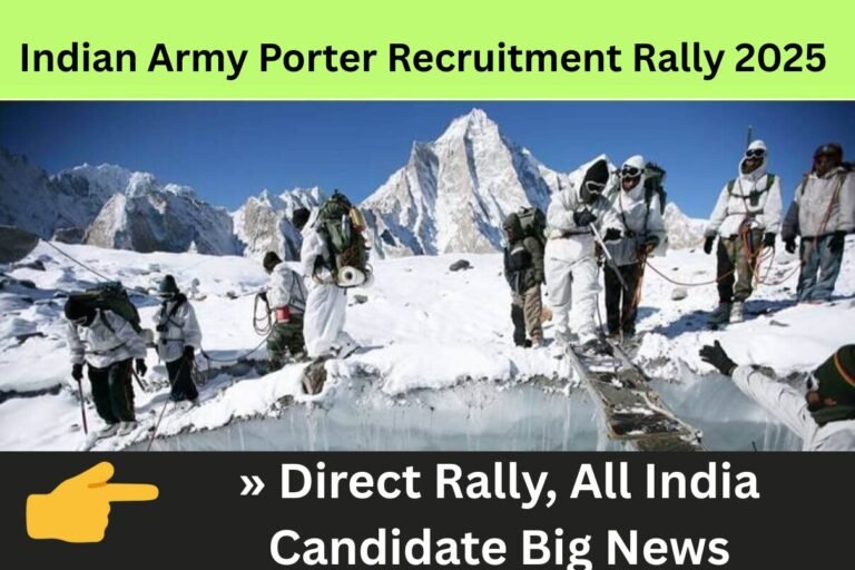Indian Army Porter Recruitment Rally 2025 » Direct Rally, All India ...