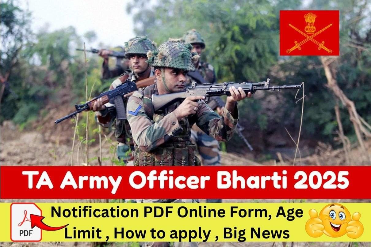TA Army Officer Bharti 2025 Notification PDF Online Form, Age Limit ...